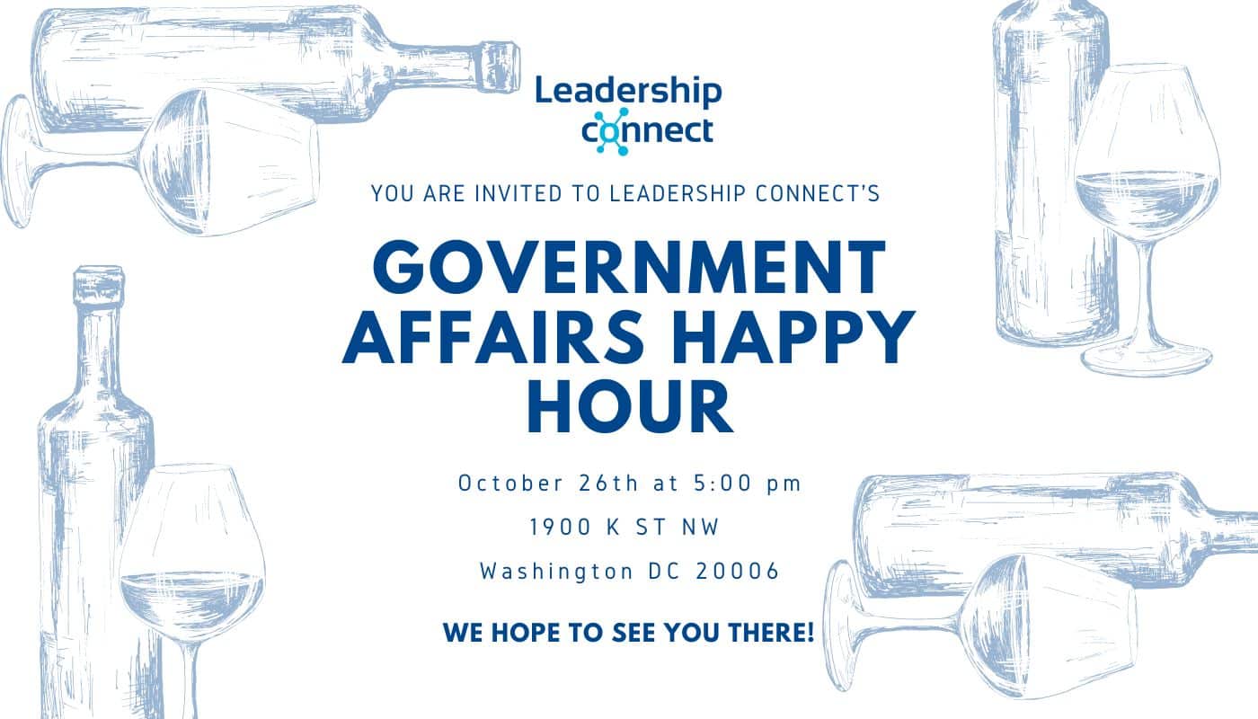 Government Affairs Happy Hour | Leadership Connect