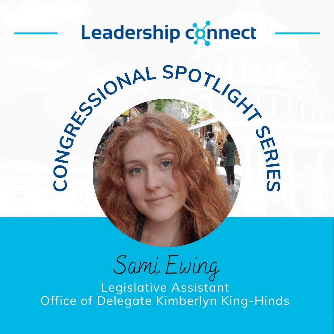 Congressional Spotlight Interview Series with Sami Ewing | Leadership Connect