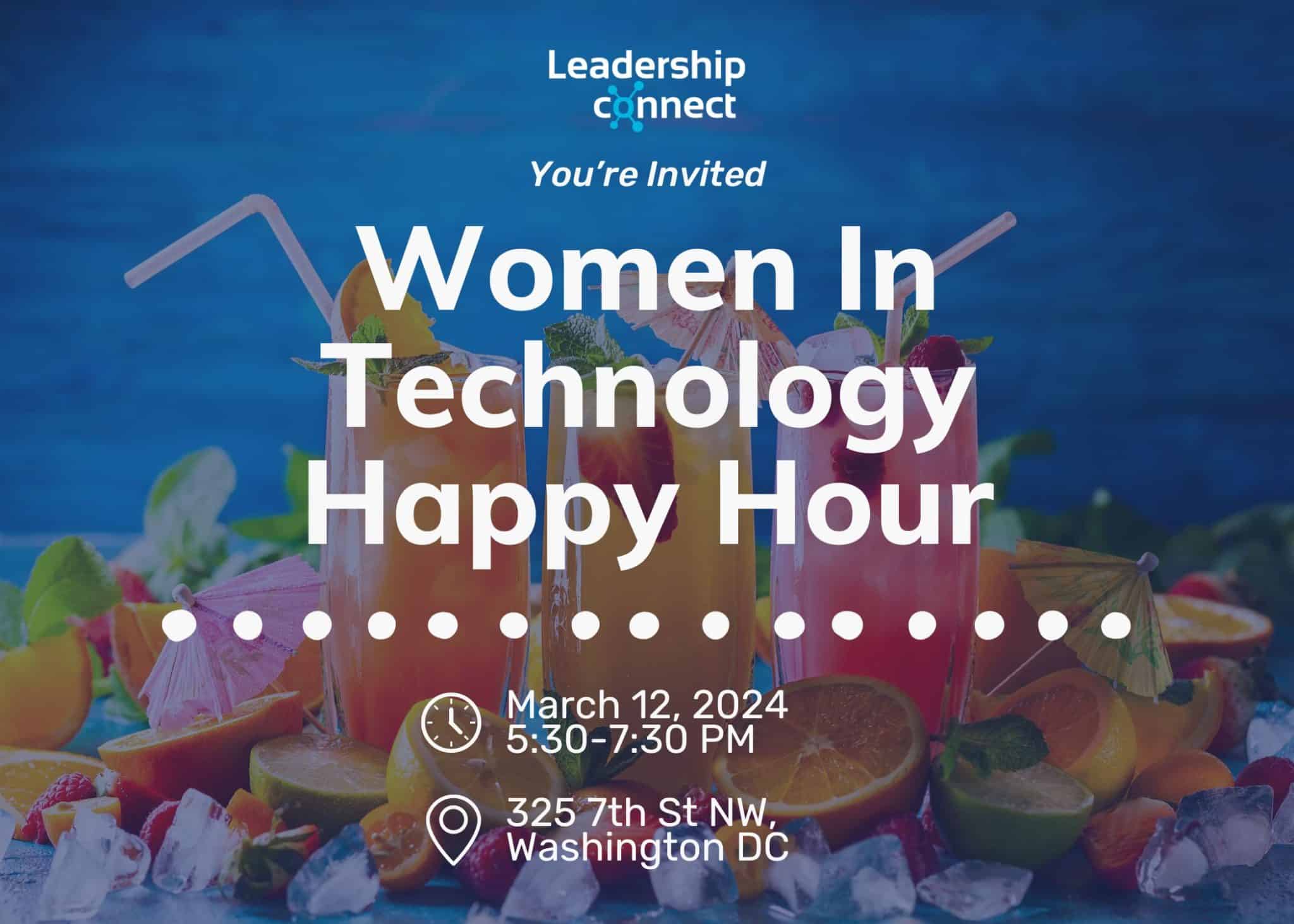 Women in Technology Community Happy Hour | Leadership Connect