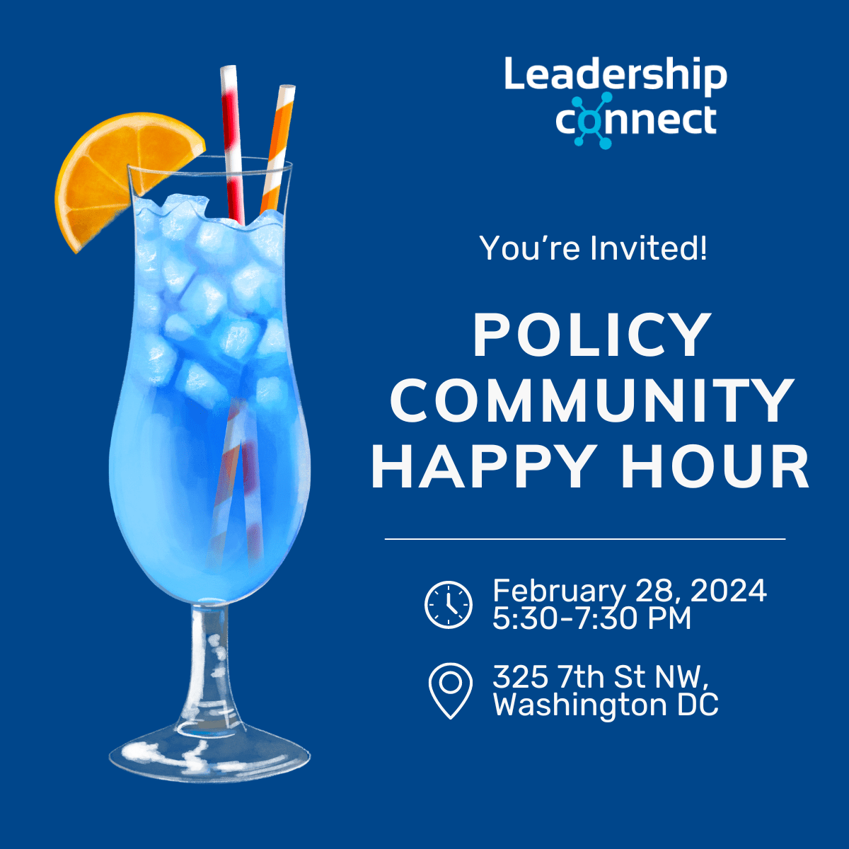 Policy Community Happy Hour February 2024 | Leadership Connect